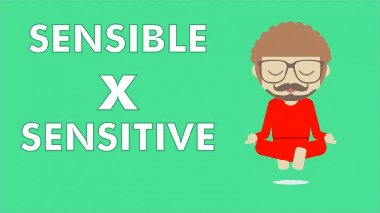 Qual a diferença entre sensible e sensitive » Inglês na sua Casa